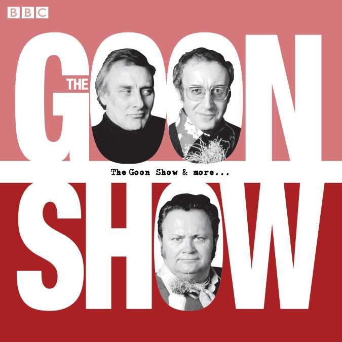 The Goon Show (Complete) - Dimsdale Podcasts - All